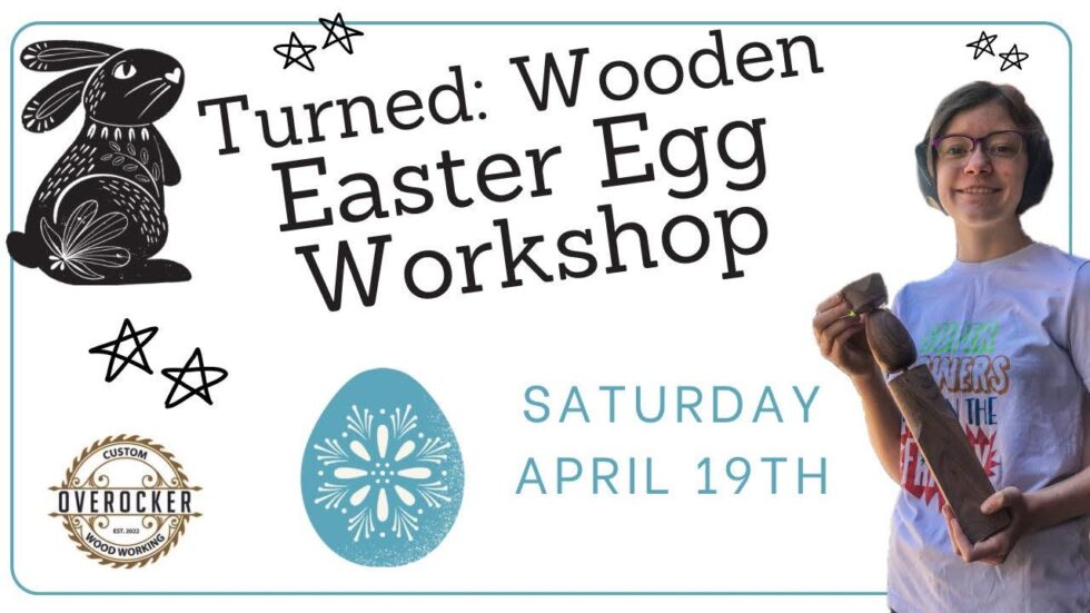 Turned Wooden Easter Egg Workshop | Hawthorn Hollow Nature Sanctuary & Arboretum